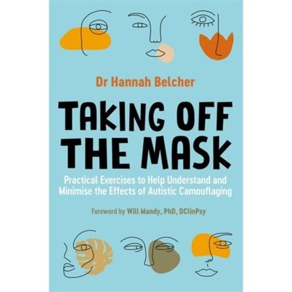 Hannah Louise Belcher | Other | Taking Off The Mask Practical Exercises ...